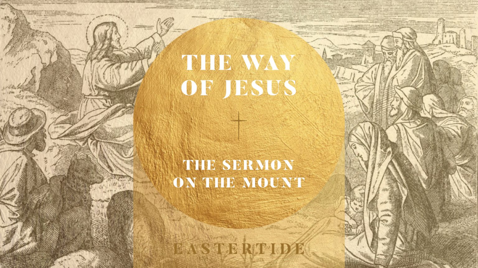 Series: The Way of Jesus - First Free Church Chicago